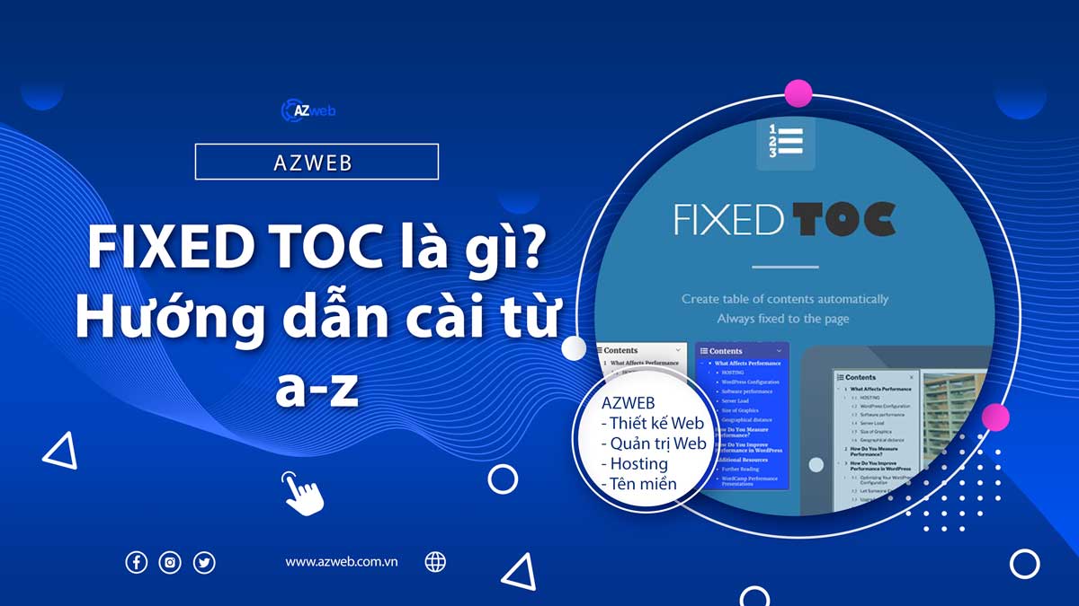 Fixed TOC là gì? Hướng dẫn Tải và Cài đặt Fixed TOC - AZ WEB